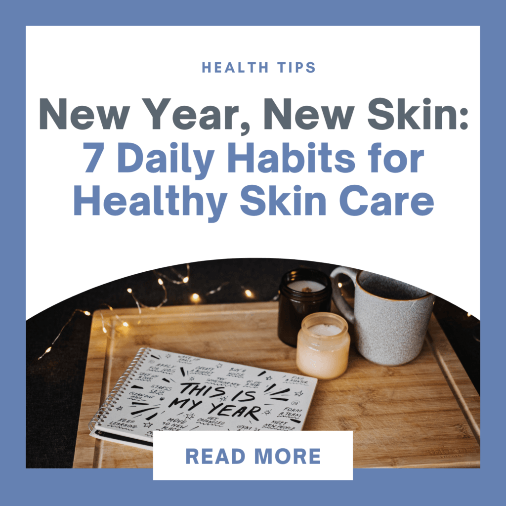New Year, New Skin: Seven Habits for Healthy Skin in 2024 | Price Skin Care